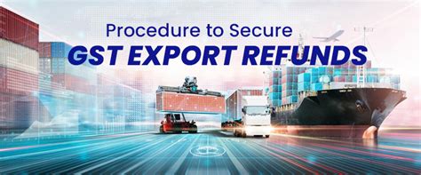 What Is The Procedure To Secure GST Export Refunds LegalRaasta Knowledge Portal File And Get