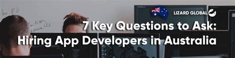 Hiring App Developers In Australia Key Questions To Ask LIZARD Global