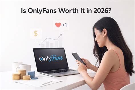 Is Onlyfans Worth It In 2026