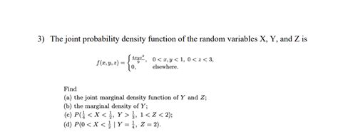 Solved The Joint Probability Density Function Of The Random Chegg