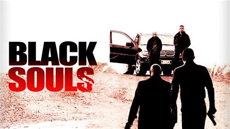 Watch Black Souls 2014 Free Movies Tubi