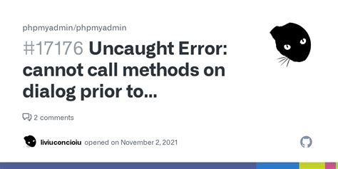 uncaught error cannot call methods on dialog prior to initialization