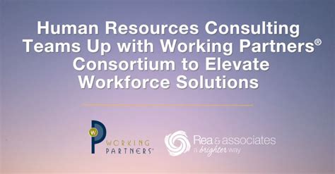 Rea Hr Consulting Teams Up With Working Partners® Consortium Morgan Helmick Cpa