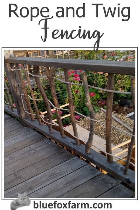 Rope And Twig Fencing For Porch Railings And Yard Fences