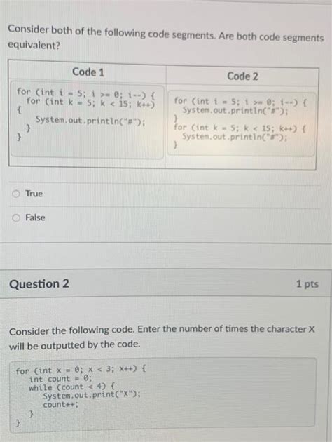 Solved Consider both of the following code segments. Are | Chegg.com