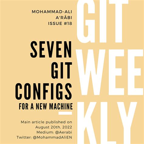 Seven Git Configs To Set When Moving To A New Machine By Mohammad Ali ArÂbi Itnext