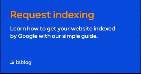 How To Request Indexing For My Blog Post Inblogs Blog