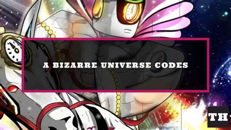 Tổng Hợp Code A Bizarre Universe Và Cách Nhập Vn