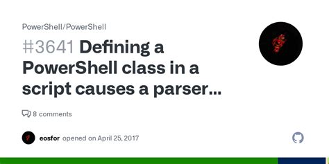 Defining A Powershell Class In A Script Causes A Parser Error If The