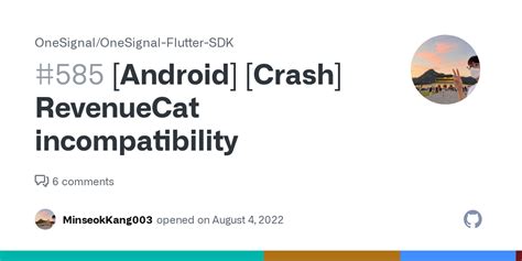 Android Crash Revenuecat Incompatibility · Issue 585 · Onesignal