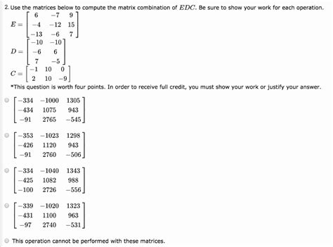 Solved 2 Use The Matrices Below To Compute The Matrix