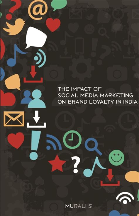 Impact Of Social Media Marketing On Brand Loyalty In India