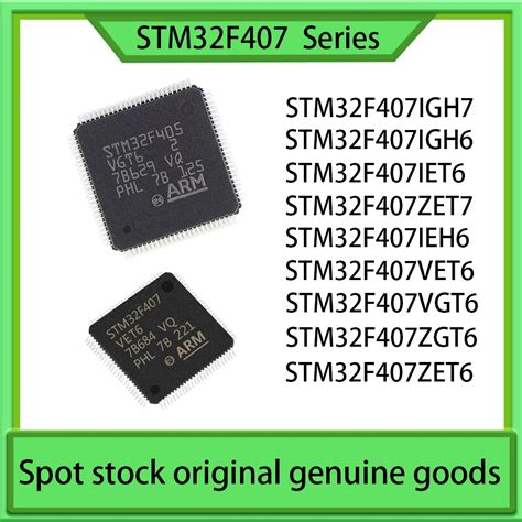 Stm32f407igh7 Stm32f407igh6 Stm32f407iet6 Stm32f407zet7 Stm32f407ieh6
