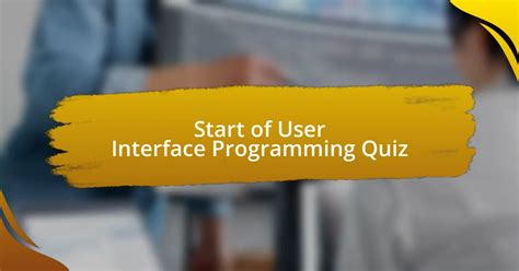 User Interface Programming Quiz » saltedandhung.com.sg