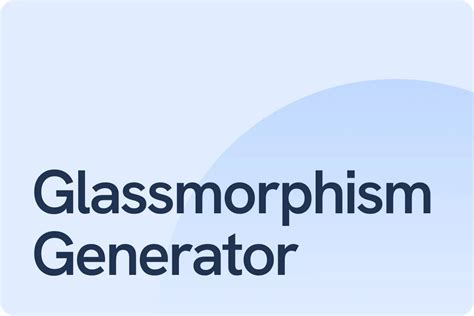Glassmorphism Generator Freeassets
