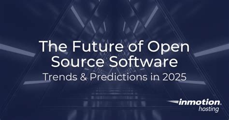The Future Of Open Source Software Trends And Predictions In 2025