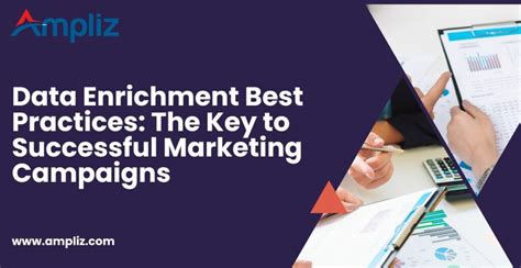 Top 6 Data Enrichment Best Practices For Marketing Campaign