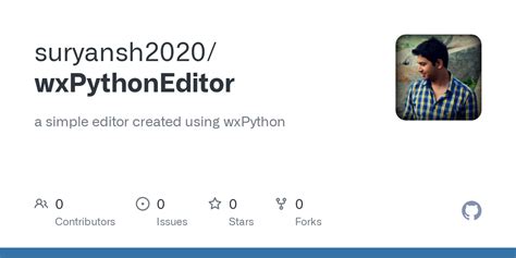 Github Suryansh2020wxpythoneditor A Simple Editor Created Using