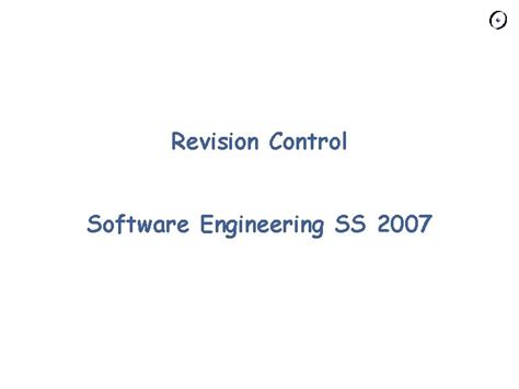 Revision Control Software Engineering Ss 2007 Agenda Revision