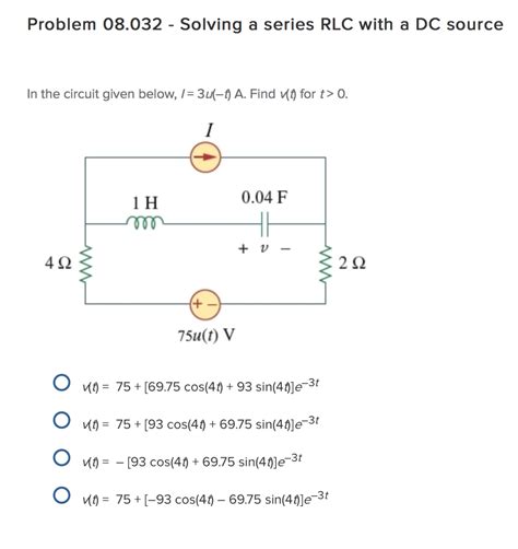 Solved Solving A Series RLC With A DC Source In The Circuit Chegg