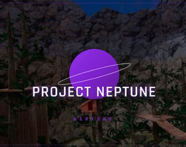 PROJECT NEPTUNE By Maxime By Maxime