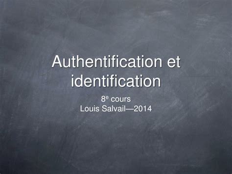 Ppt Authentification Et Identification Powerpoint Presentation Free Download Id 5646380