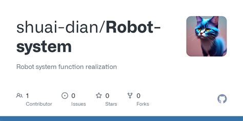 Github Shuai Dianrobot System Robot System Function Realization