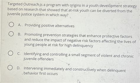 Solved Targeted Outreach is a program with origins in a | Chegg.com