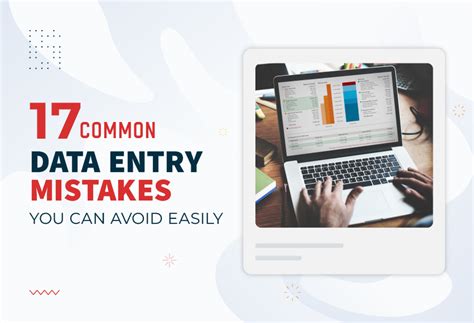 17 Common Data Entry Mistakes You Can Avoid Easily