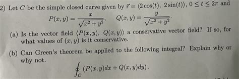 solved let c ﻿be the simple closed curve given by