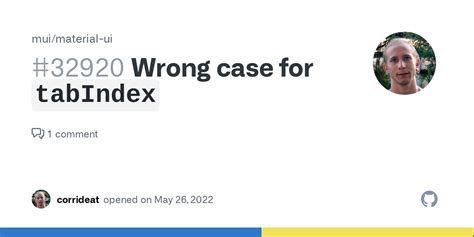 Wrong Case For TabIndex Issue Mui Material Ui GitHub