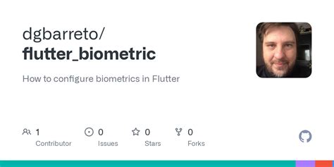 Github Dgbarreto Flutter Biometric How To Configure Biometrics In Flutter