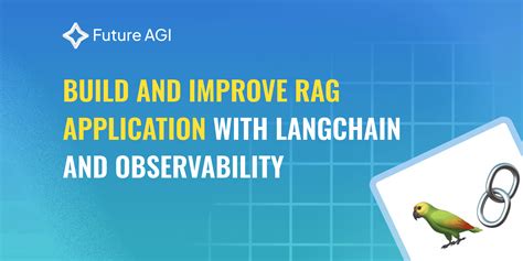 Build And Improve Rag Application With Langchain And Observability