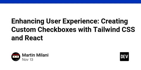 yogesh jadhav on linkedin enhancing user experience creating custom checkboxes with tailwind css…