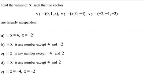Solved Find The Values Of X Such That The Vectors Chegg Com
