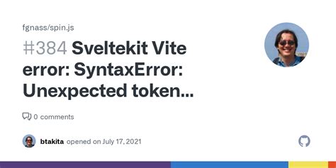 Sveltekit Vite Error Syntaxerror Unexpected Token Export · Issue