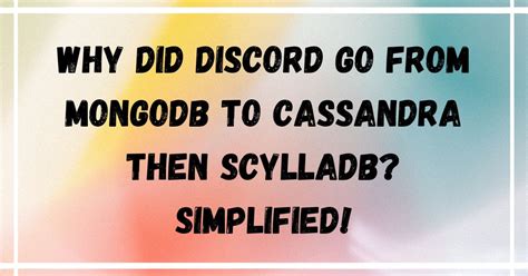 discord перешел от mongodb к cassandra затем к scylladb — почему