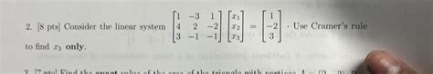 solved [ 8 ﻿pts] ﻿consider the linear system