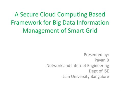 A Secure Cloud Computing Based Framework For Big Information Management