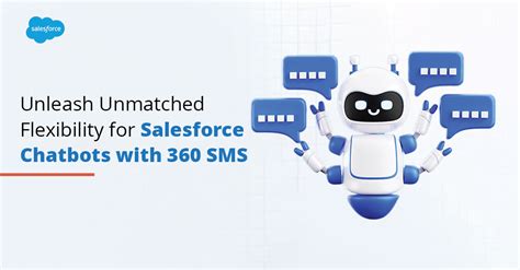 salesforce chatbot redefined with 360 sms