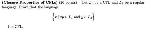 solved let l1 ﻿be a cfl and l2 ﻿be a regularlanguage prove