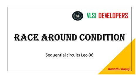 Race Around Condition Sequential Circuits Lec 06 Digital
