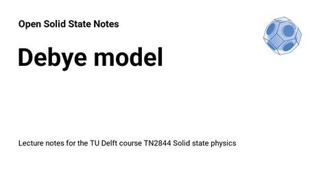 Debye Model Open Solid State Notes