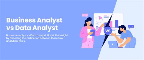 Business Analyst Vs Data Analyst Which Is Best For You