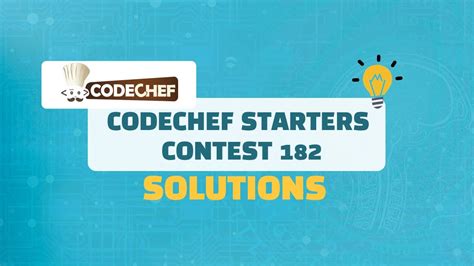 codechef starters 182 solutions arabic youtube