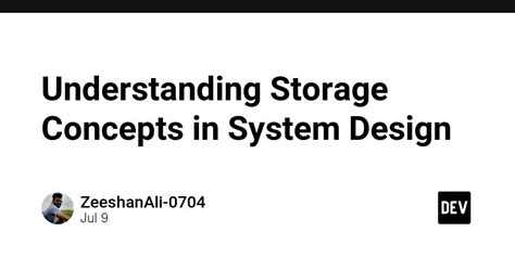 on linkedin understanding storage concepts in system