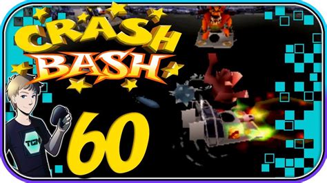 Crash Bash 2 Player 200 Part 60 Not Enough People Regulating It