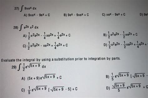 Solved 27 9xex dx D 9ex 28 e2x x2 dx A 흘x2e2x 클 xe2x Chegg com