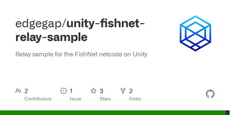 Github Edgegapunity Fishnet Relay Sample Relay Sample For The