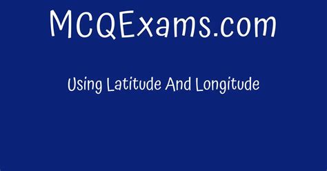 Using Latitude And Longitude